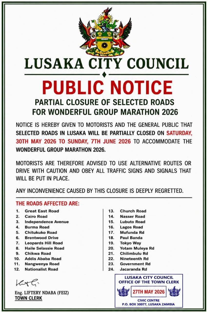 Lusaka City Council Announces Partial Road Closures Ahead of Wonderful ...